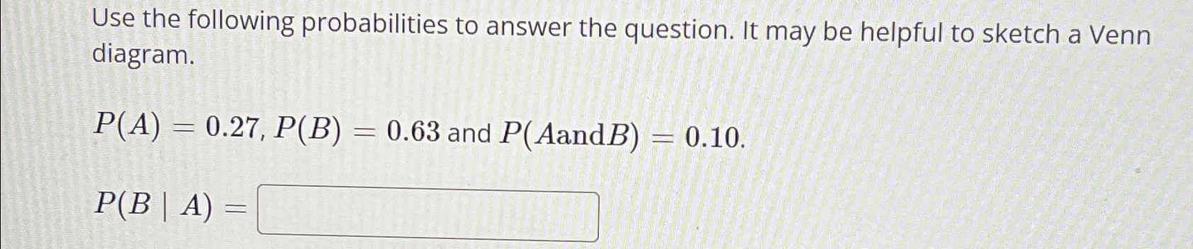 Solved Use the following probabilities to answer the | Chegg.com