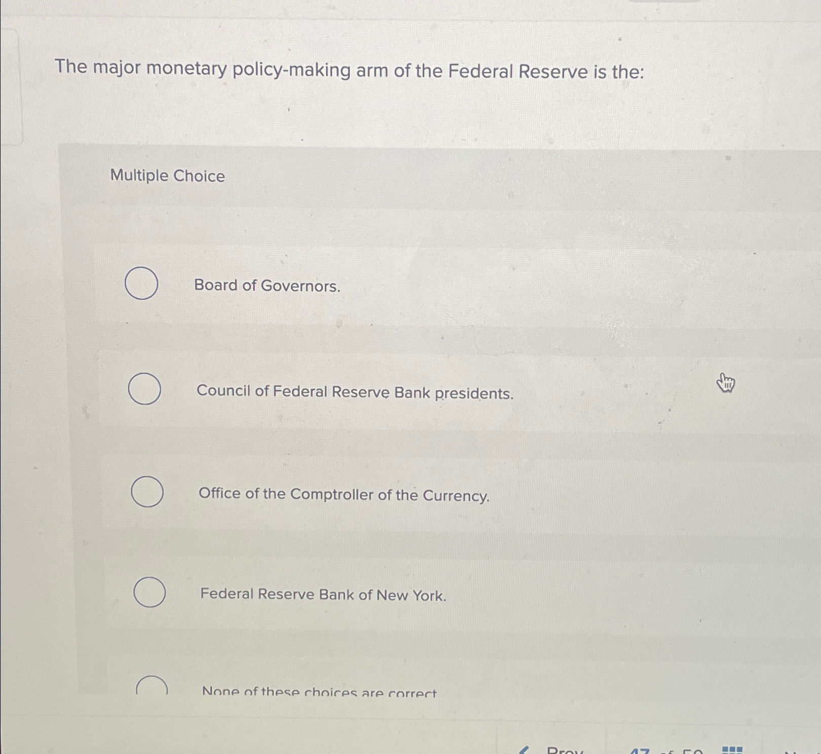 Solved The major monetary policy-making arm of the Federal | Chegg.com