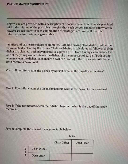 Solved PAYOFF MATRIX WORKSHEET Below, you are provided with | Chegg.com
