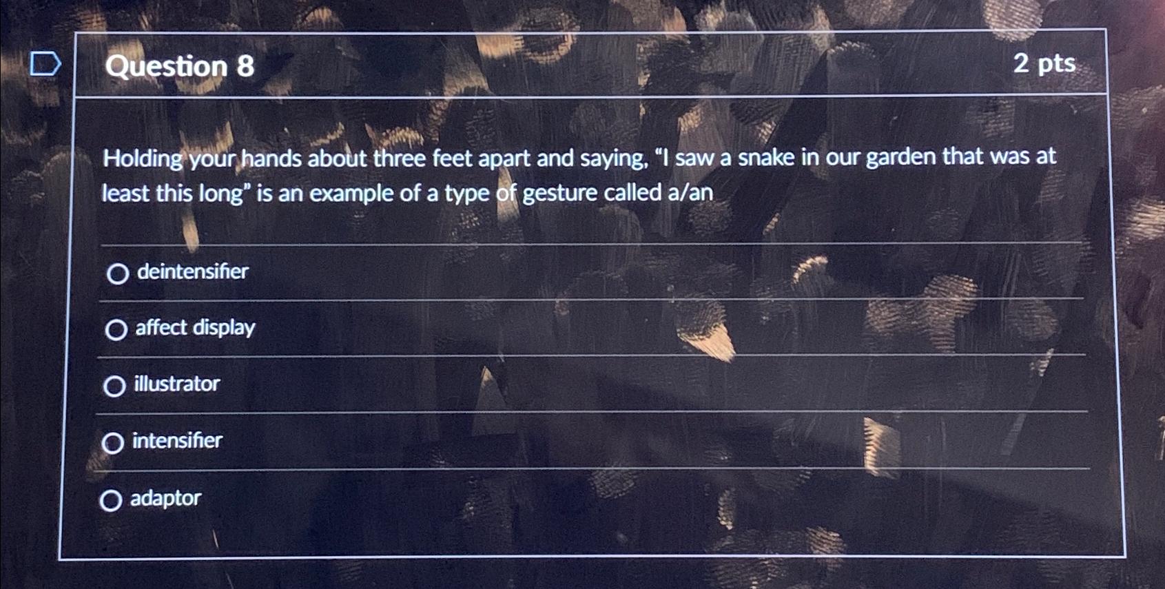 Solved Question 82 ﻿ptsHolding your hands about three feet | Chegg.com