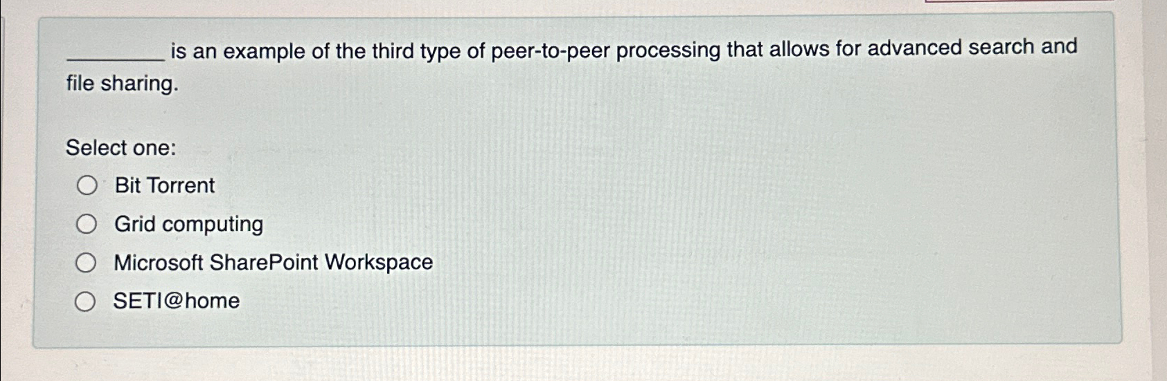 Solved is an example of the third type of peer-to-peer | Chegg.com