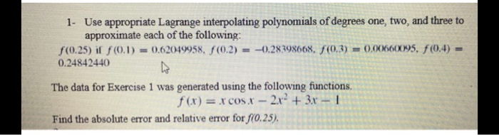Solved 1. Use appropriate Lagrange interpolating polynomials | Chegg.com