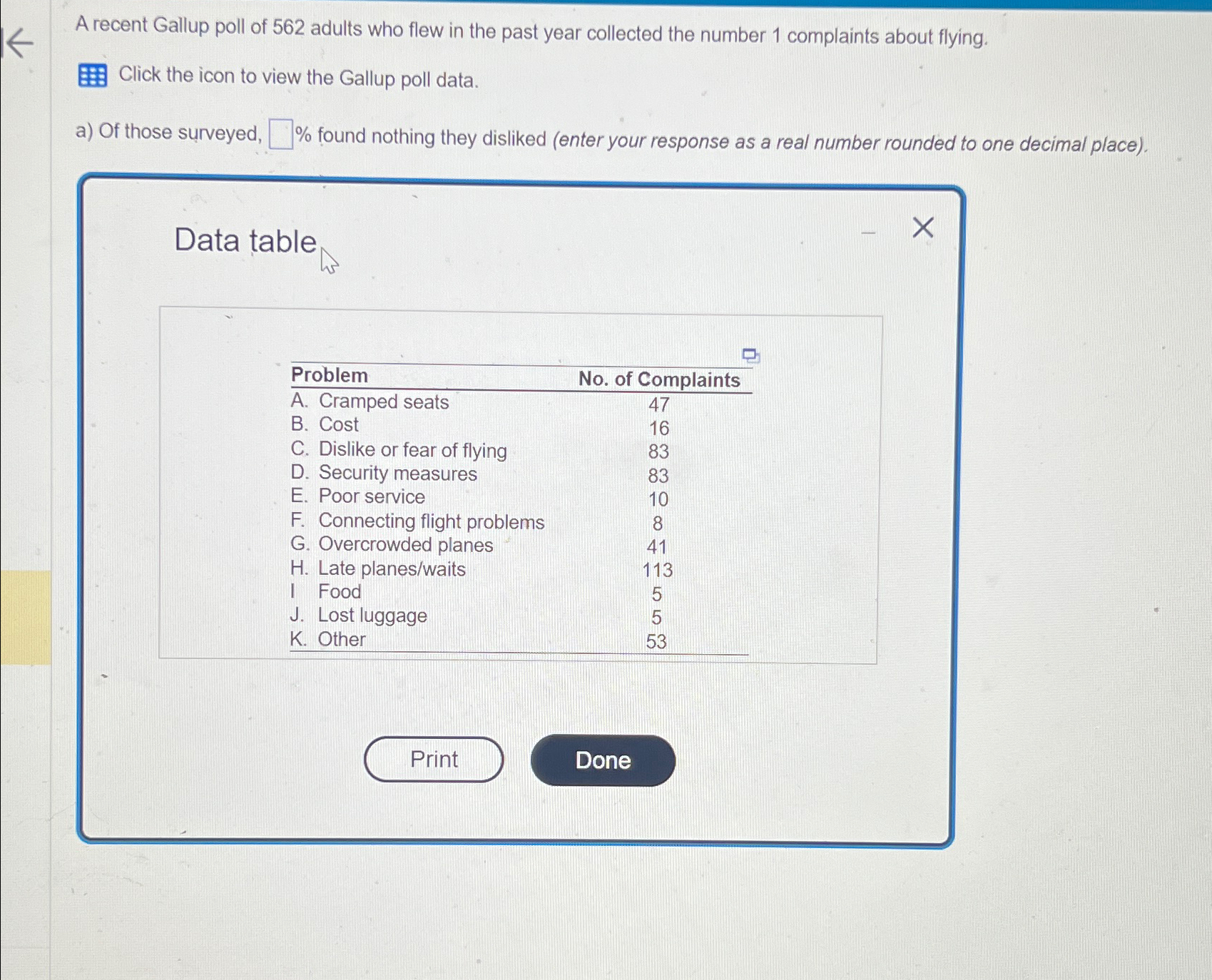 Solved A recent Gallup poll of 562 ﻿adults who flew in the | Chegg.com