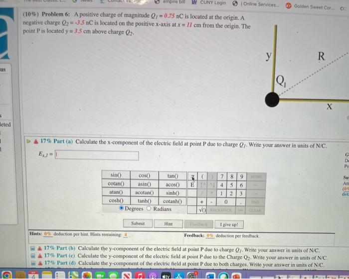 Solved (10\%) Problem 6: A positive charge of magnitude | Chegg.com