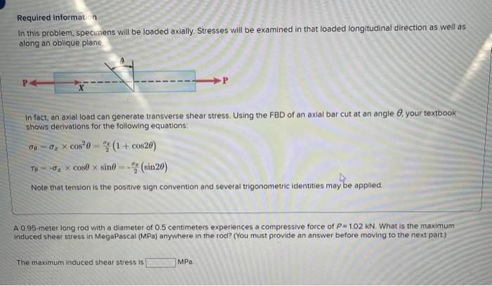 Solved In this problem, specimens will be loaded axially. | Chegg.com