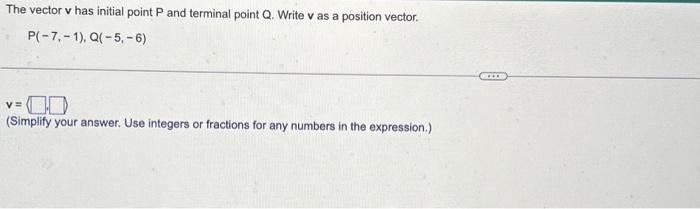 Solved The vector \\( \\mathrm{v} \\) has initial point \\( | Chegg.com