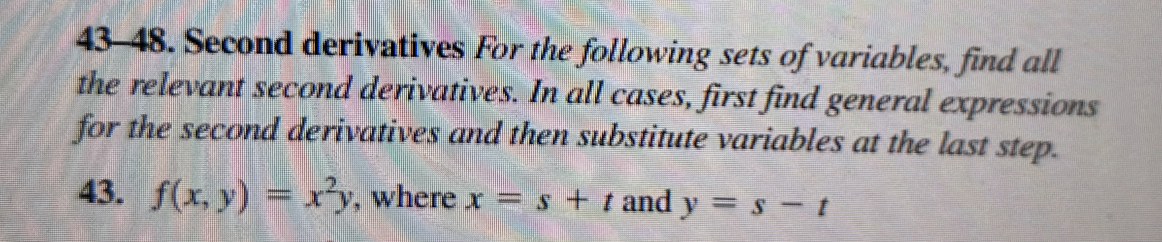 Solved 43-48. ﻿Second derivatives For the following sets of | Chegg.com
