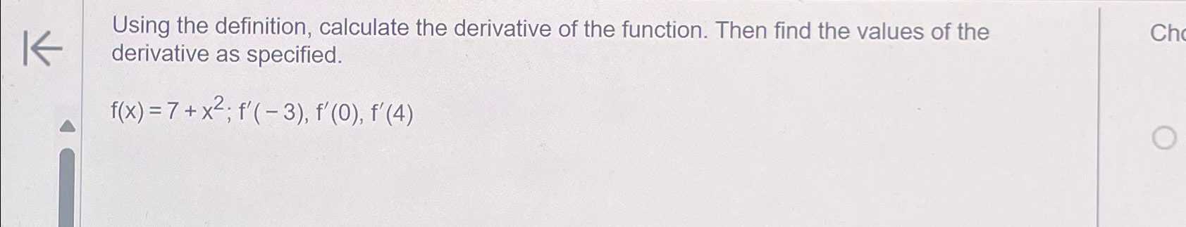 Solved Using the definition, calculate the derivative of the | Chegg.com