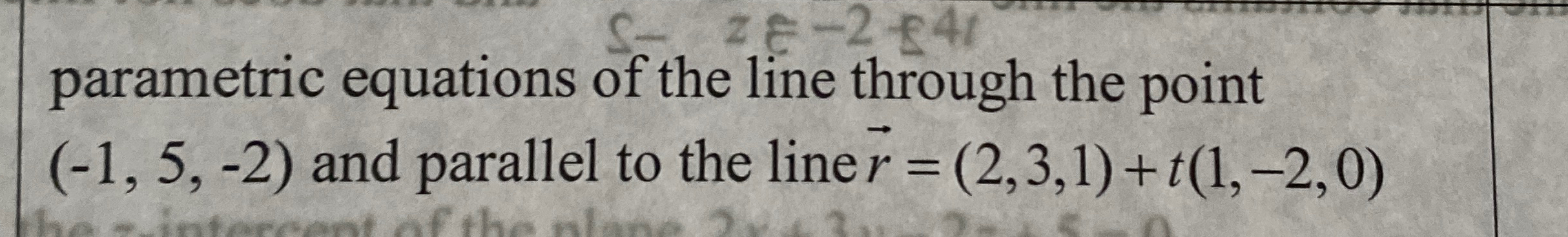 Solved parametric equations of the line through the point | Chegg.com
