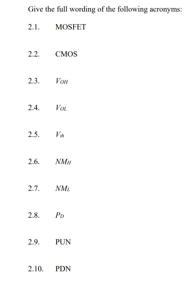 Solved Give the full wording of the following acronyms:2.1. | Chegg.com