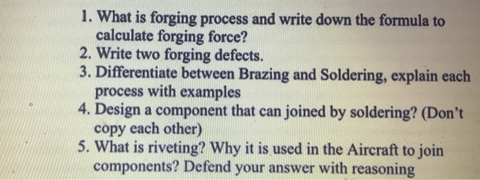 Solved 1. What is forging process and write down the formula | Chegg.com