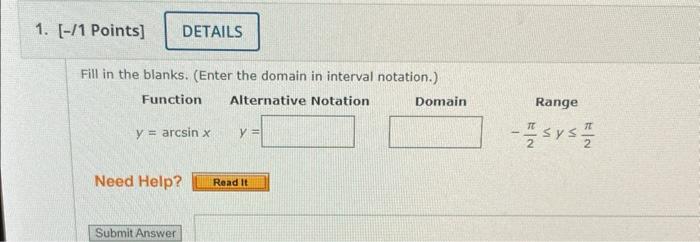 Solved Fill in the blanks. (Enter the domain in interval | Chegg.com