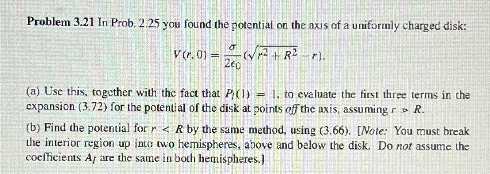 Problem 3.21 In Prob. 2.25 you found the potential on | Chegg.com