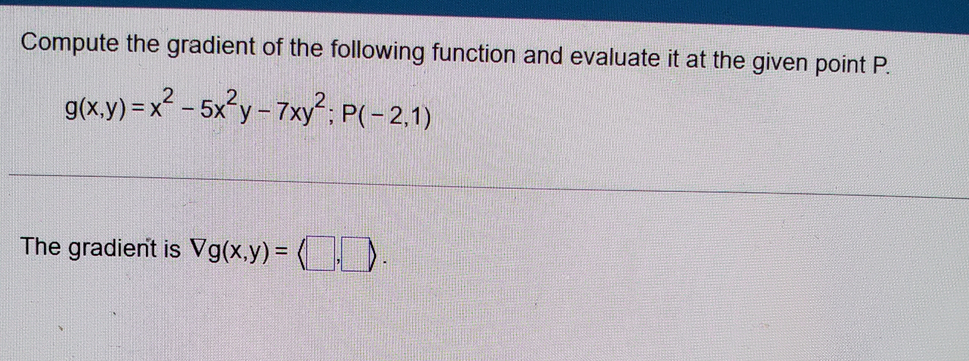 Solved Compute the gradient of the following function and | Chegg.com