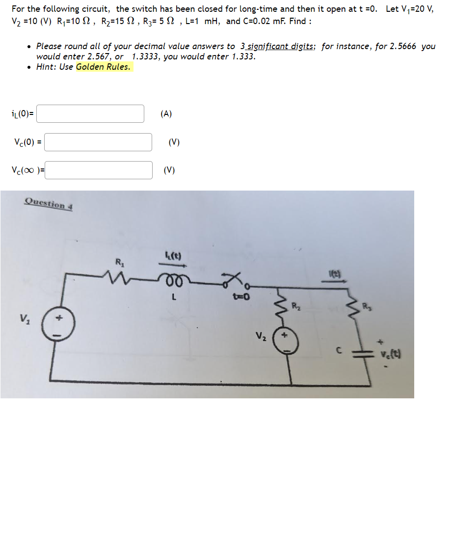 Solved For the following circuit, the switch has been closed | Chegg.com