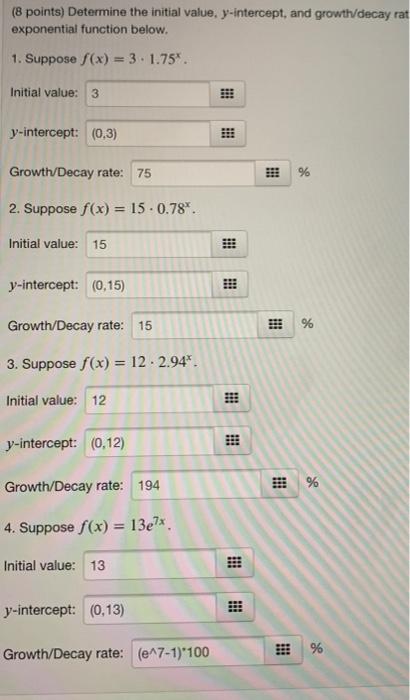 Solved (8 points) Determine the initial value, y-intercept, | Chegg.com