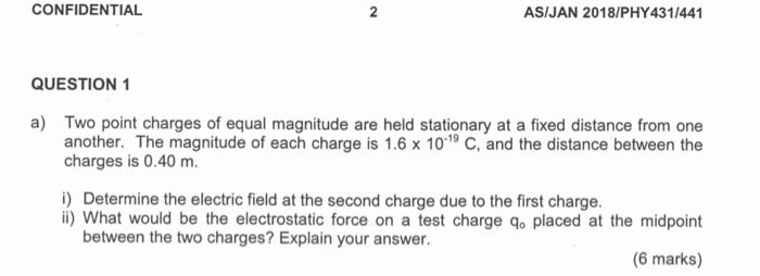 Solved QUESTION 1 a) Two point charges of equal magnitude | Chegg.com
