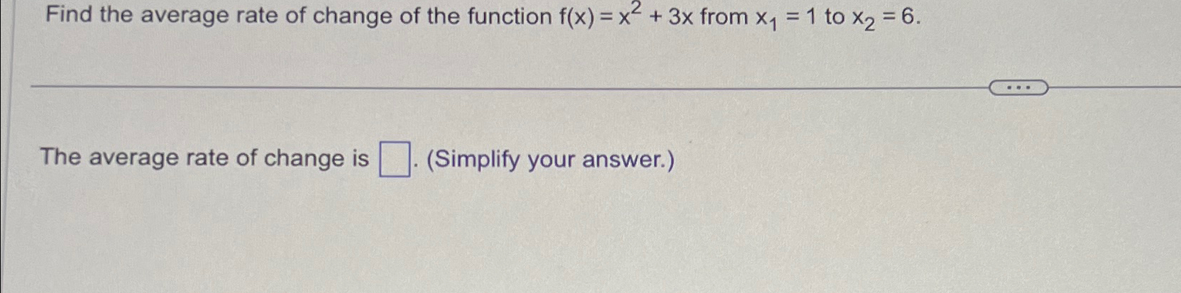 Solved Find the average rate of change of the function | Chegg.com