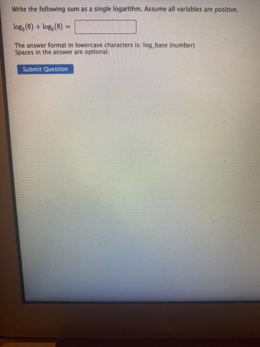 Solved Write the following sum as a single logarithm. Assume | Chegg.com