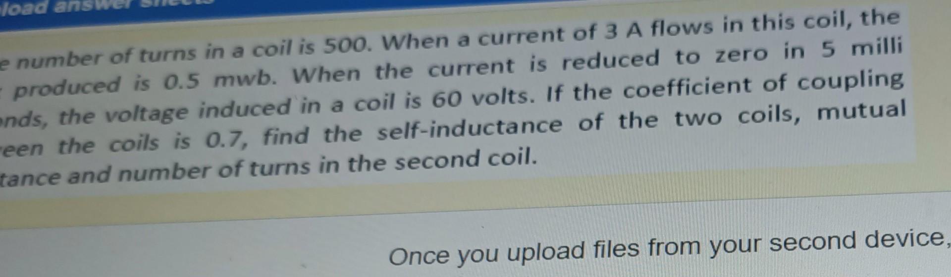 Solved load an e number of turns in a coil is 500. When a | Chegg.com