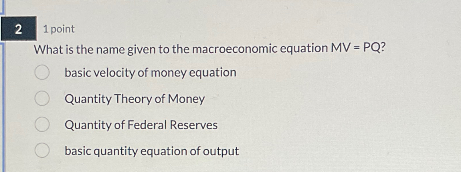 Solved 2 1 ﻿pointWhat is the name given to the macroeconomic | Chegg.com