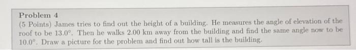 Solved Problem 4 (5 Points) James tries to find out the | Chegg.com