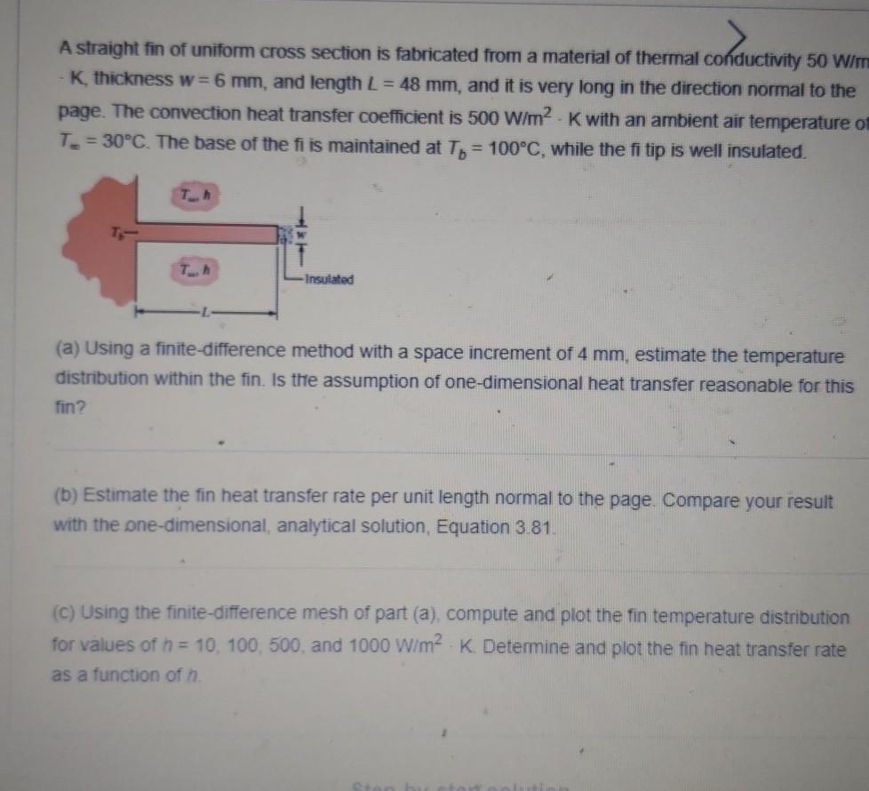 Solved A straight fin of uniform cross section is fabricated | Chegg.com