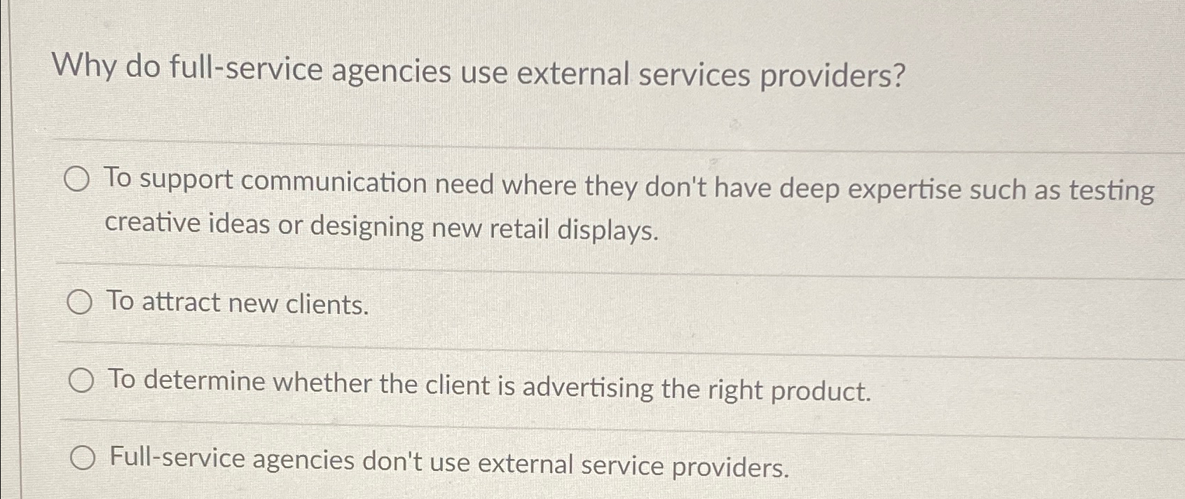 Solved Why do full-service agencies use external services | Chegg.com