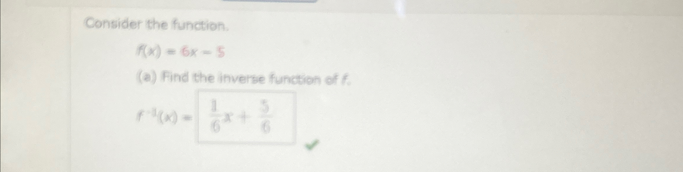 Solved Consider the function.π(x)=6x-5(a) ﻿Find the inverse | Chegg.com