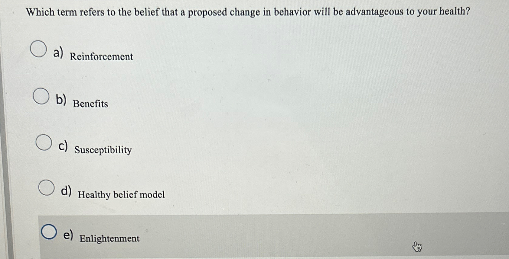 Solved Which term refers to the belief that a proposed | Chegg.com