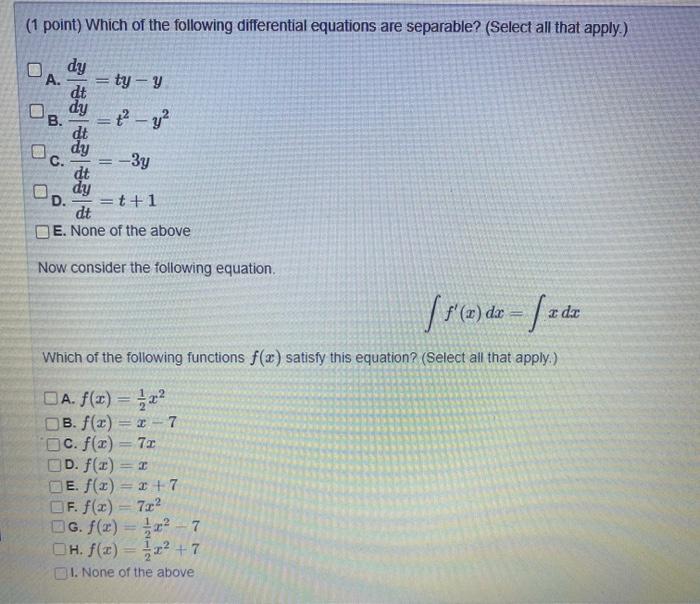 [Solved]: (1 point) Check all that apply to the differentia