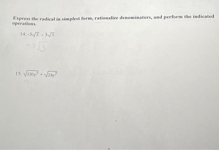 Solved Express the radical in simplest form, rationalize | Chegg.com