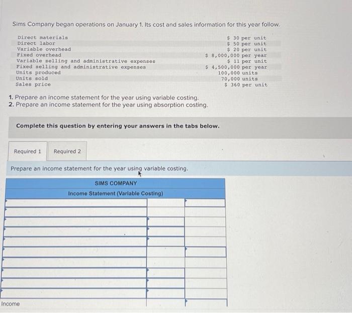 Solved Sims Company began operations on January 1. Its cost | Chegg.com
