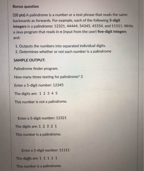 Solved Bonus question (10 pts) A palindrome is a number or a | Chegg.com