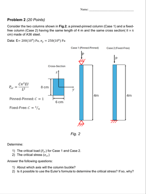 Solved Nam:Problem 2 (20 ﻿Points)Consider the two columns | Chegg.com