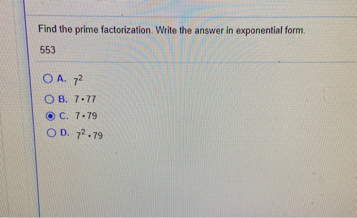 Solved Find the prime factorization. Write the answer in | Chegg.com