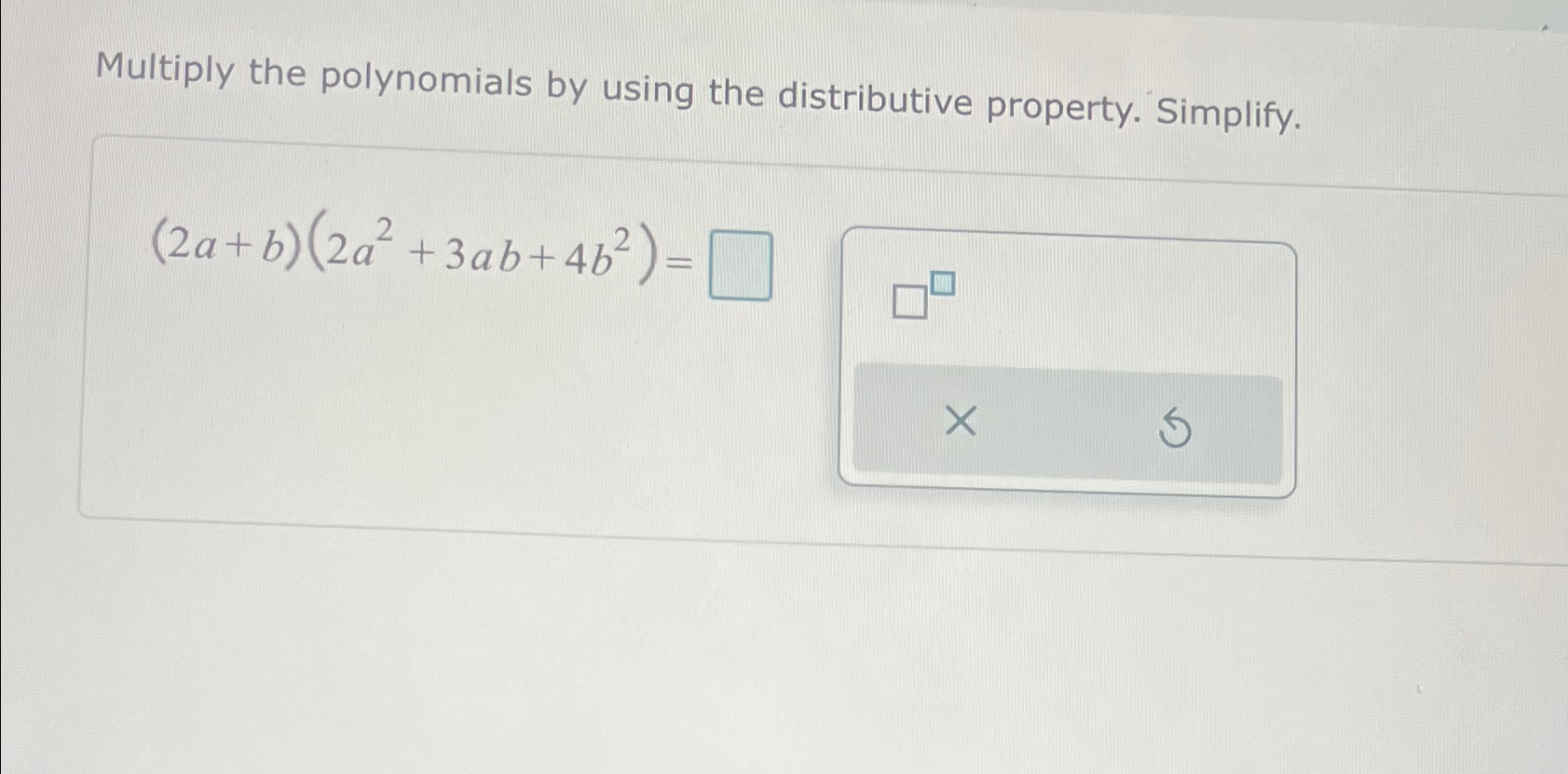 Solved Multiply the polynomials by using the distributive | Chegg.com