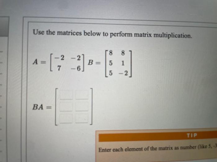 Solved Use The Matrices Below To Perform Matrix