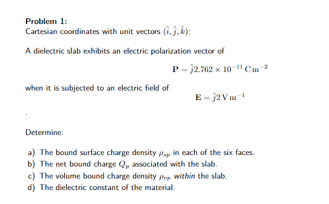 Solved Problem 1:Cartesian coordinates with unit vectors | Chegg.com