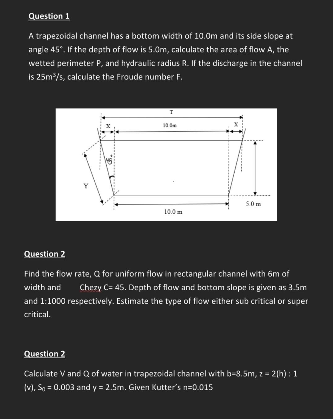 Solved Question 1 A trapezoidal channel has a bottom width | Chegg.com