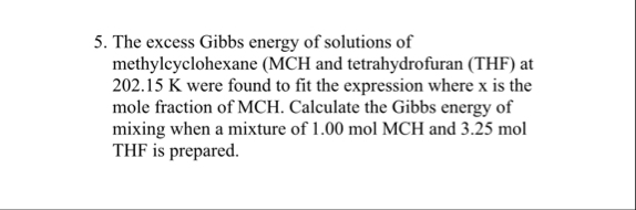 Solved The excess Gibbs energy of solutions of | Chegg.com