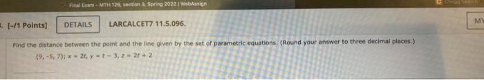 Solved Final Exam-MTH 126, section 3, Spring 20221 WebAssign | Chegg.com