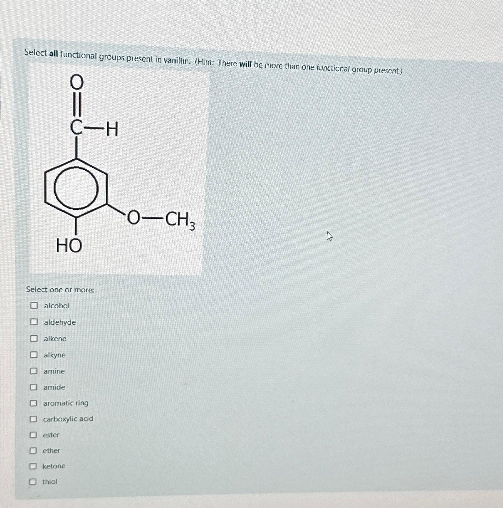 Solved Select all functional groups present in vanillin. | Chegg.com