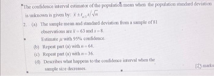 Solved "The confidence interval estimator of the population | Chegg.com