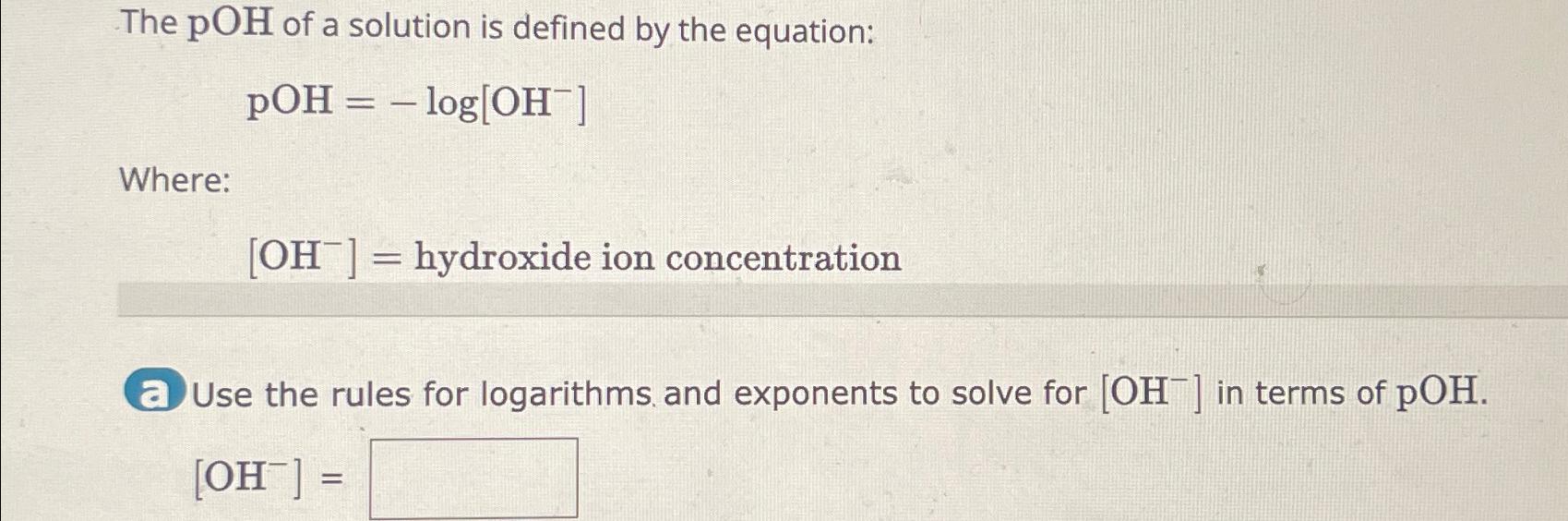Solved The pOH of a solution is defined by the | Chegg.com