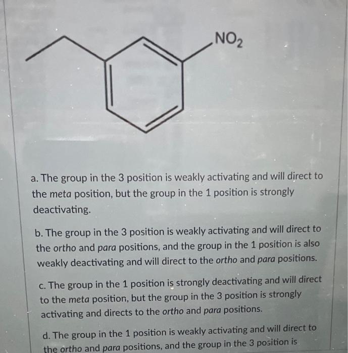Solved NO2 a. The group in the 3 position is weakly | Chegg.com