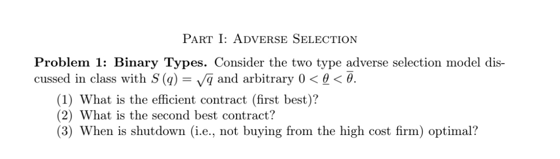 Solved Part I: Adverse SelectionProblem 1: Binary Types. | Chegg.com