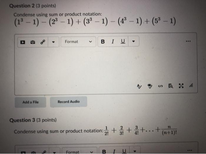 Solved Question 2 (3 points) Condense using sum or product | Chegg.com
