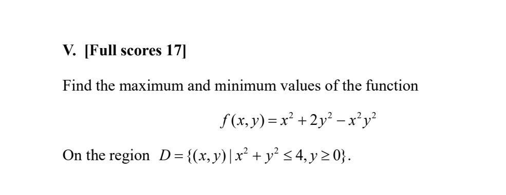Solved Find the maximum and minimum values of the function | Chegg.com