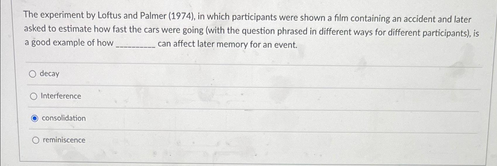Solved The experiment by Loftus and Palmer (1974), ﻿in which | Chegg.com